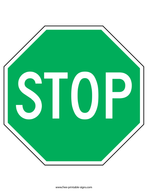 Printable Green Stop Sign Free Printable Signs